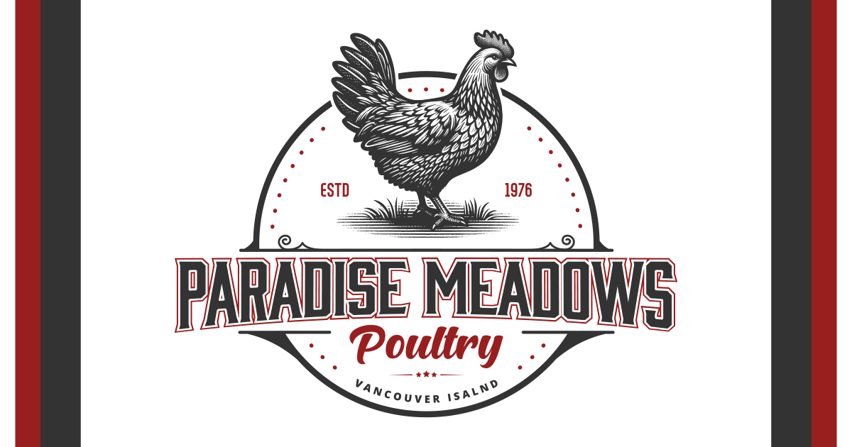 Paradise Meadows Poultry Farm | Vancouver Island